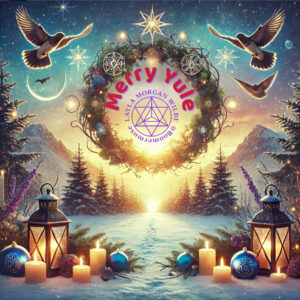 A Wise Woman’s Guide to Yuletide Magic